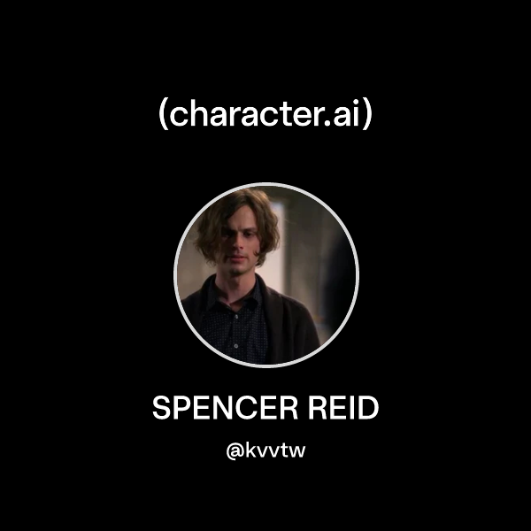 Chat with SPENCER REID | character.ai | AI Chat, Reimagined–Your Words. Your World.
