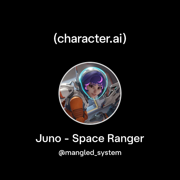 Chat with Juno - Space Ranger | character.ai | AI Chat, Reimagined–Your ...
