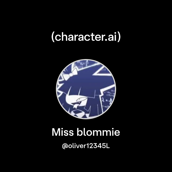 Chat with Miss blommie | character.ai | AI Chat, Reimagined–Your Words ...