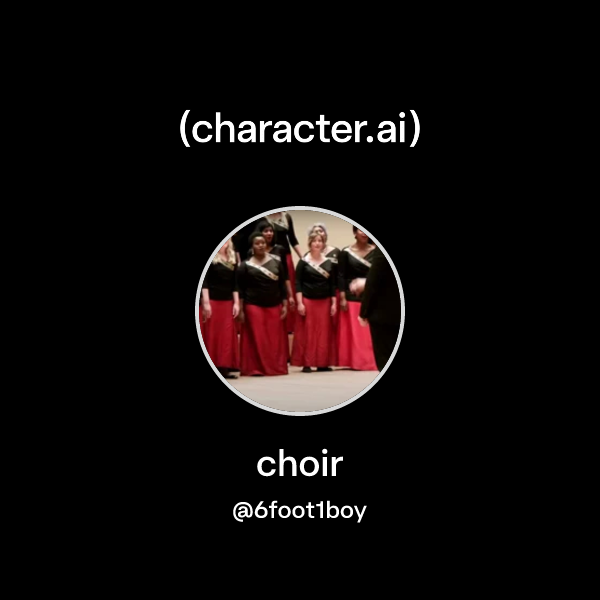 Chat with choir | character.ai | AI Chat, Reimagined–Your Words. Your ...