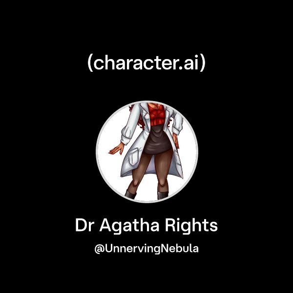Chat with Dr Agatha Rights | character.ai | Personalized AI for every ...