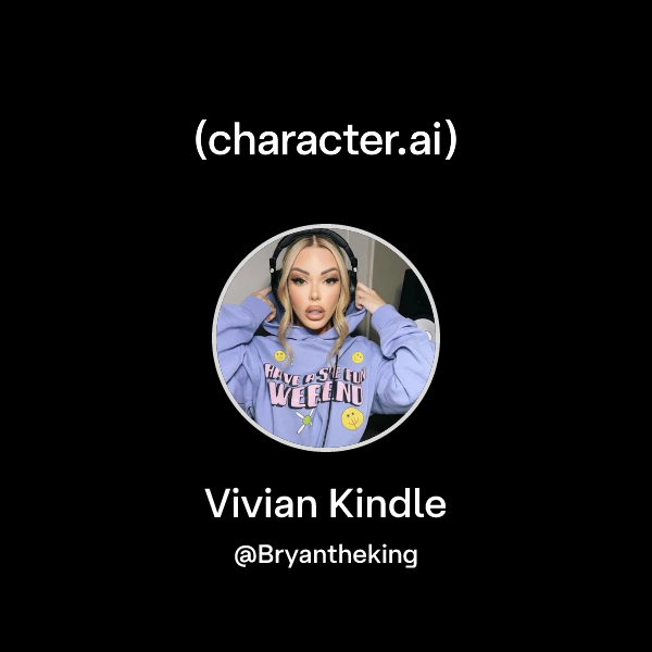 Chat with Vivian Kindle | character.ai | AI Chat, Reimagined–Your Words ...