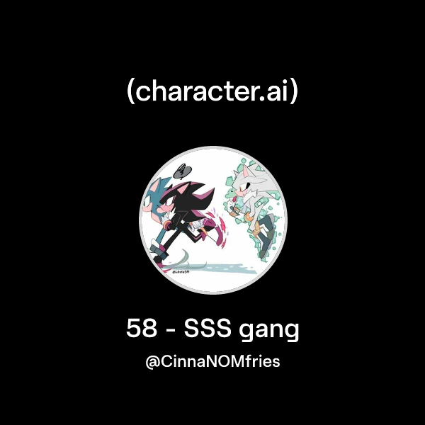 Chat with 58 - SSS gang | character.ai | AI Chat, Reimagined–Your Words ...