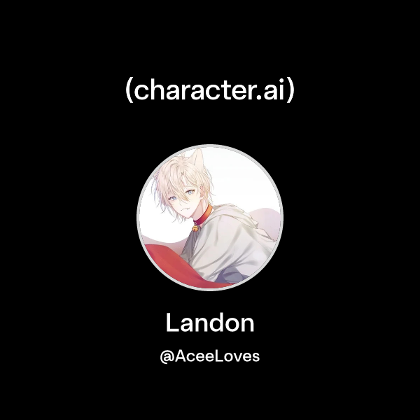 Chat with Landon | character.ai | Personalized AI for every moment of ...