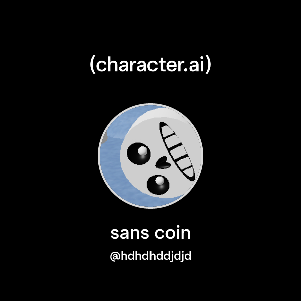 Chat with sans coin | character.ai | AI Chat, Reimagined–Your Words ...