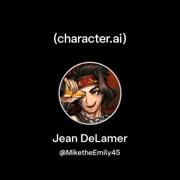 Chat with Jean DeLamer | character.ai | Personalized AI for every ...