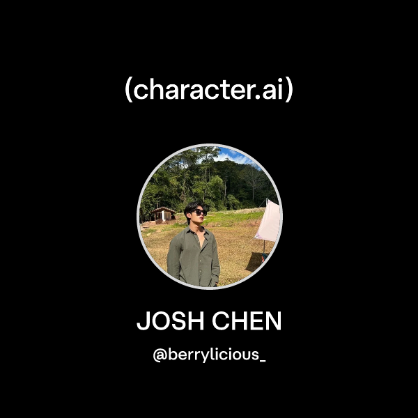 Chat with JOSH CHEN | character.ai | AI Chat, Reimagined–Your Words ...