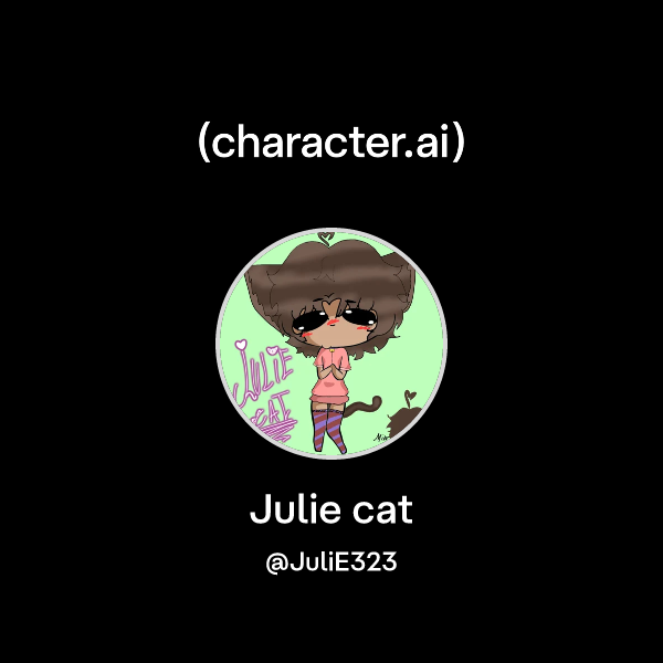 Chat with Julie cat | character.ai | Personalized AI for every moment ...