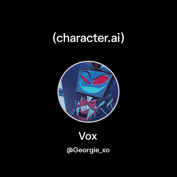 Chat with Vox | character.ai | Personalized AI for every moment of your day