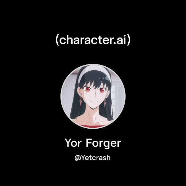 Chat with Yor Forger | character.ai | AI Chat, Reimagined–Your Words ...