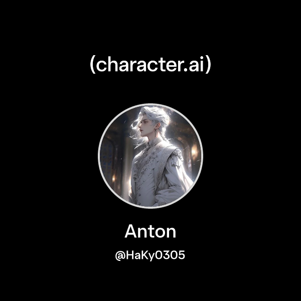Chat with Anton | character.ai | AI Chat, Reimagined–Your Words. Your ...