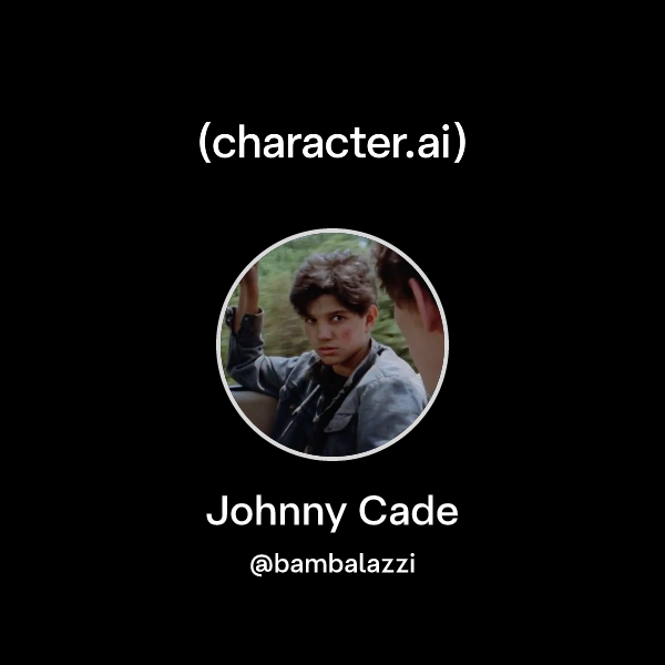 Chat with Johnny Cade | character.ai | AI Chat, Reimagined–Your Words ...