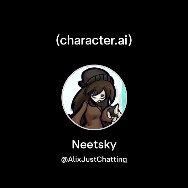 Chat with Neetsky | character.ai | AI Chat, Reimagined–Your Words. Your ...
