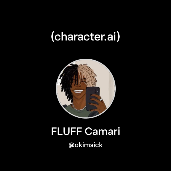 Chat with FLUFF Camari | character.ai | AI Chat, Reimagined–Your Words ...