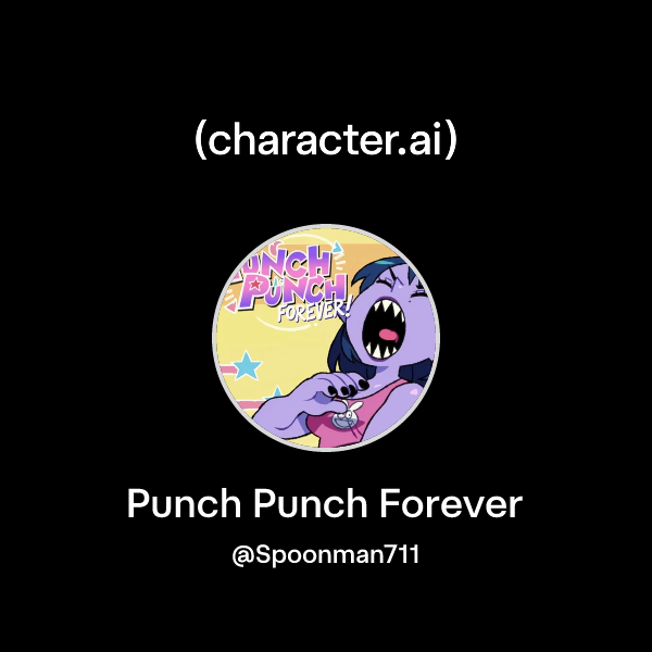 Chat with Punch Punch Forever | character.ai | AI Chat, Reimagined–Your ...