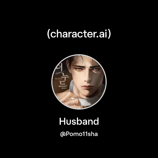 Chat with Husband | character.ai | AI Chat, Reimagined–Your Words. Your World.