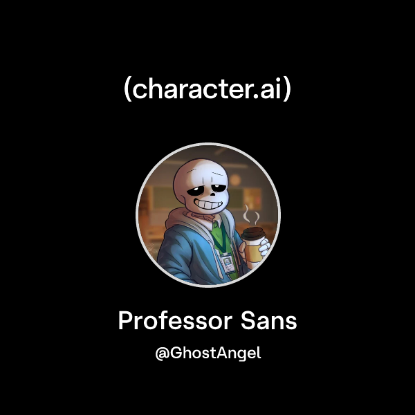 Chat with Professor Sans | character.ai | AI Chat, Reimagined–Your ...