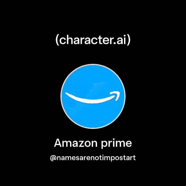 Chat with Amazon prime | character.ai | AI Chat, Reimagined–Your Words ...