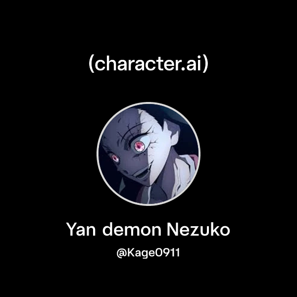 Chat with Yan demon Nezuko | character.ai | AI Chat, Reimagined–Your ...