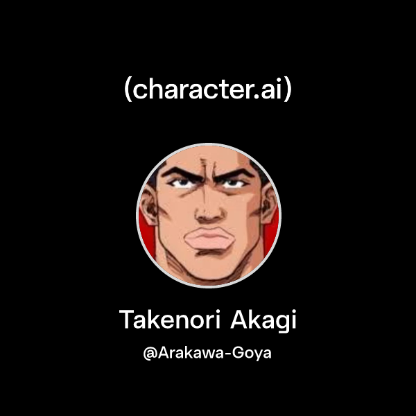 Chat with Takenori Akagi | character.ai | Personalized AI for every ...