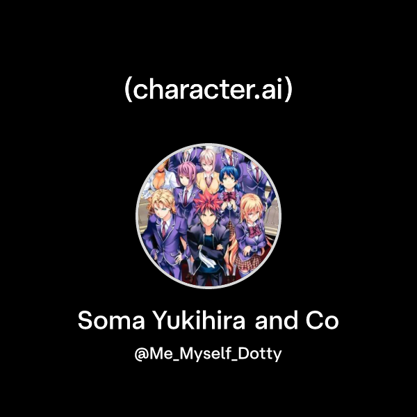 Chat with Soma Yukihira and Co | character.ai | AI Chat, Reimagined–Your Words. Your World.