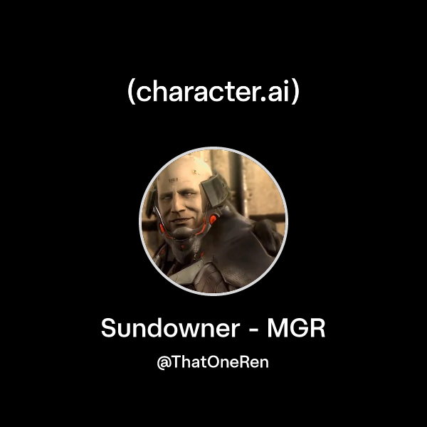 Chat with Sundowner - MGR | character.ai | AI Chat, Reimagined–Your ...
