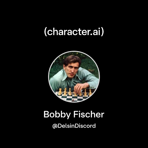 Chat with Bobby Fischer | character.ai | AI Chat, Reimagined–Your Words ...