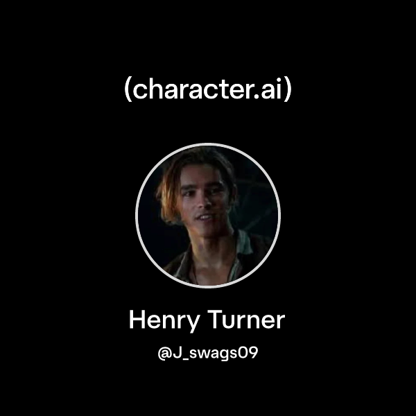 Chat with Henry Turner | character.ai | AI Chat, Reimagined–Your Words ...
