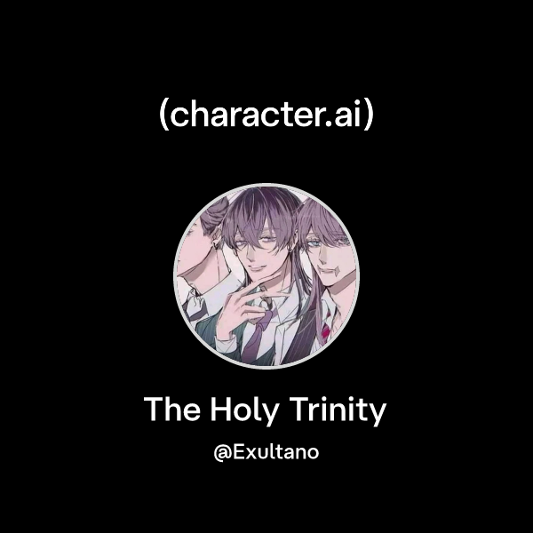 Chat with The Holy Trinity | character.ai | Personalized AI for every ...