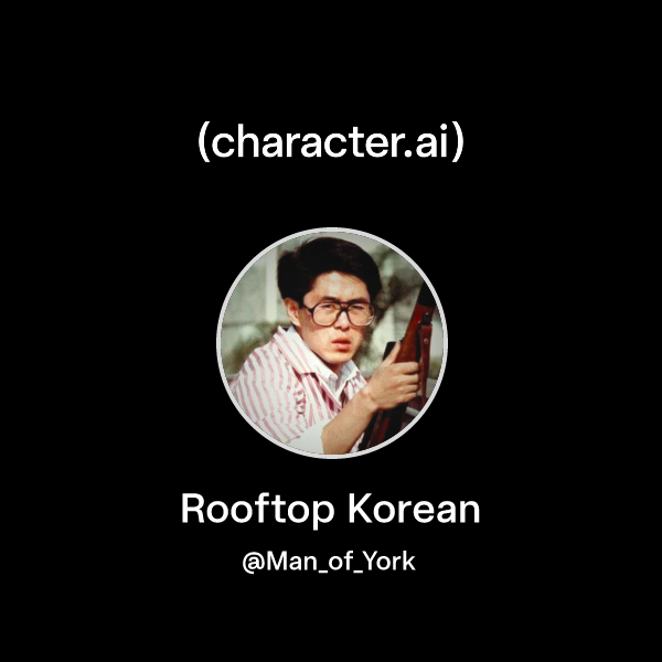 Chat with Rooftop Korean | character.ai | AI Chat, Reimagined–Your ...