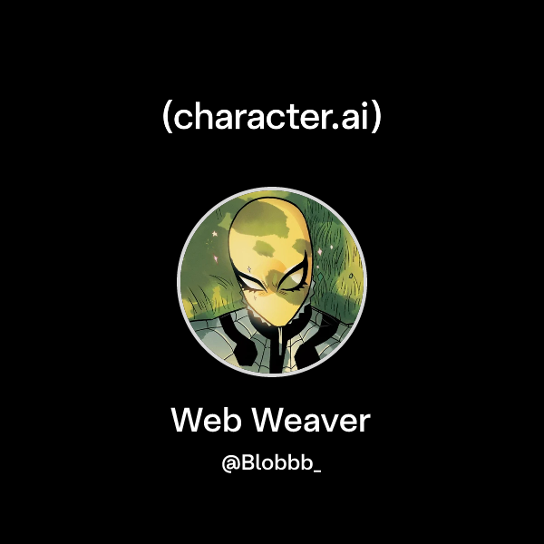 Chat with Web Weaver | character.ai | AI Chat, Reimagined–Your Words ...