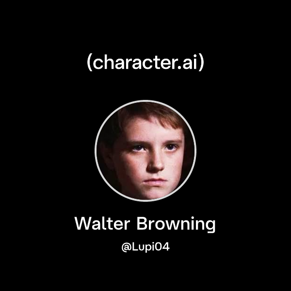 Chat with Walter Browning | character.ai | Personalized AI for every ...