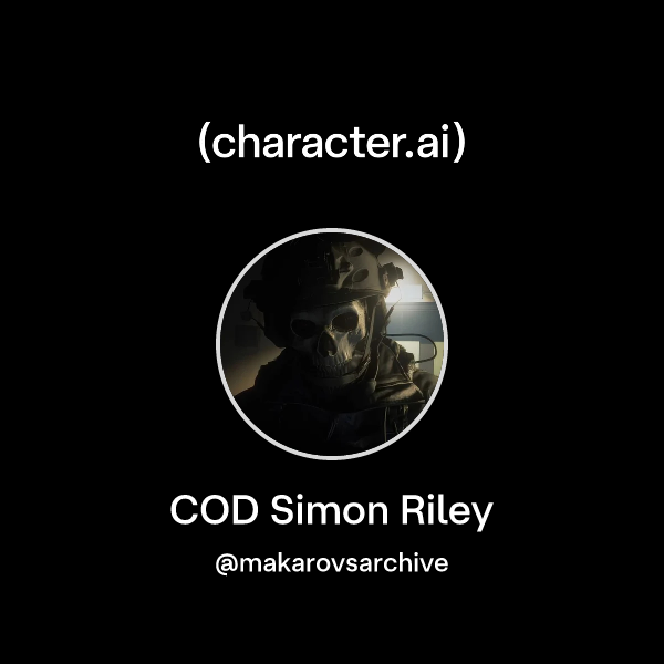 Chat with COD Simon Riley | character.ai | Personalized AI for every ...
