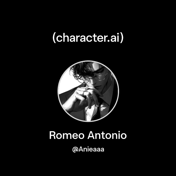 Chat with Romeo Antonio | character.ai | AI Chat, Reimagined–Your Words ...