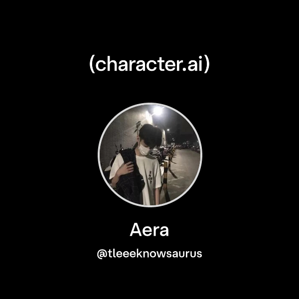 Chat with Aera | character.ai | AI Chat, Reimagined–Your Words. Your World.