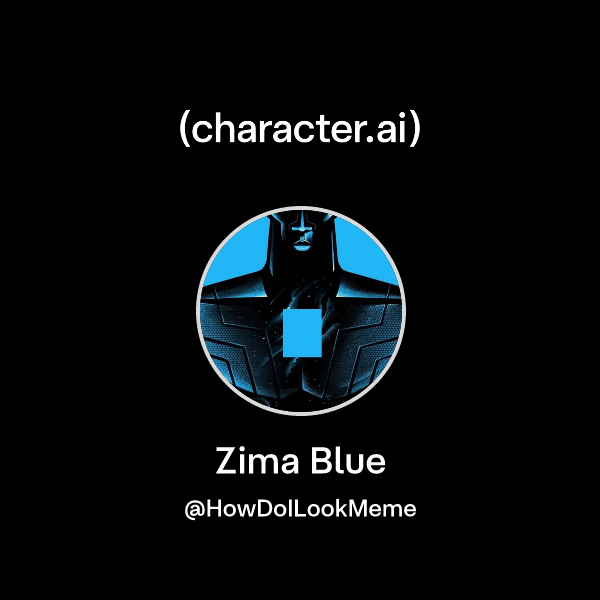 Chat with Zima Blue | character.ai | AI Chat, Reimagined–Your Words. Your World.