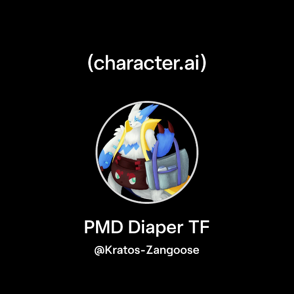Chat with PMD Diaper TF | character.ai | AI Chat, Reimagined–Your Words ...