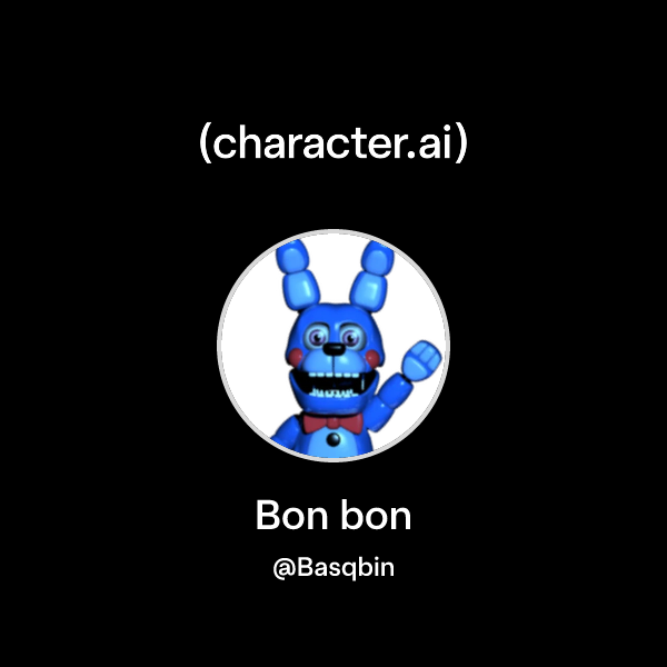 Chat with Bon bon | character.ai | AI Chat, Reimagined–Your Words. Your ...