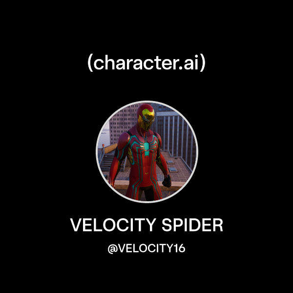 Chat with VELOCITY SPIDER | character.ai | AI Chat, Reimagined–Your ...