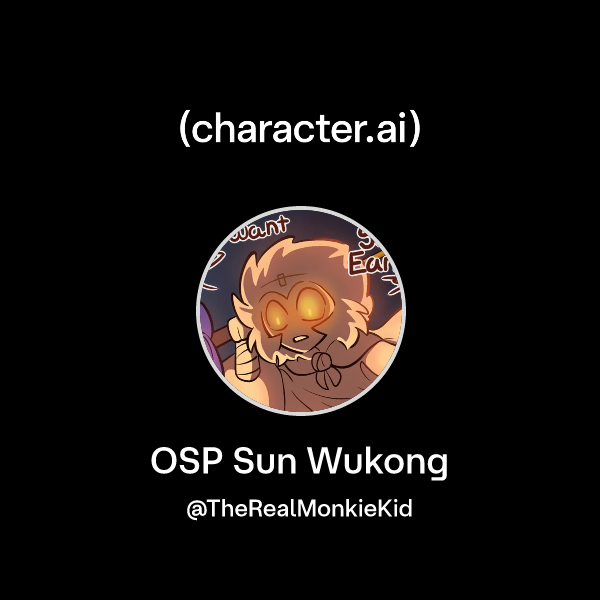Chat with OSP Sun Wukong | character.ai | AI Chat, Reimagined–Your ...