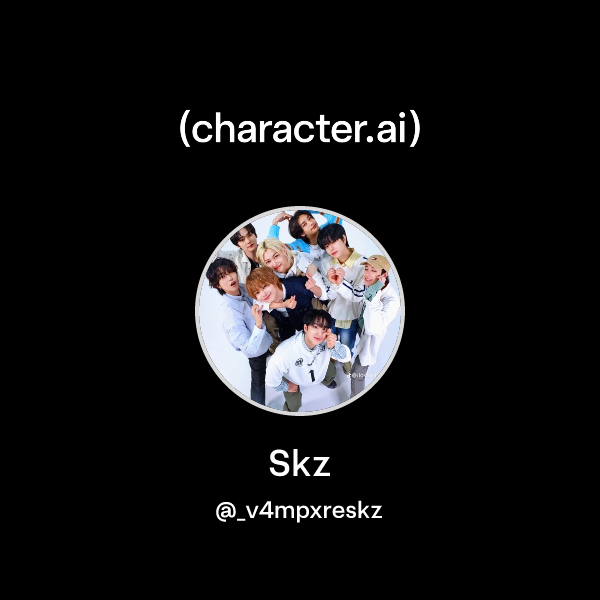 Chat with Skz | character.ai | AI Chat, Reimagined–Your Words. Your World.