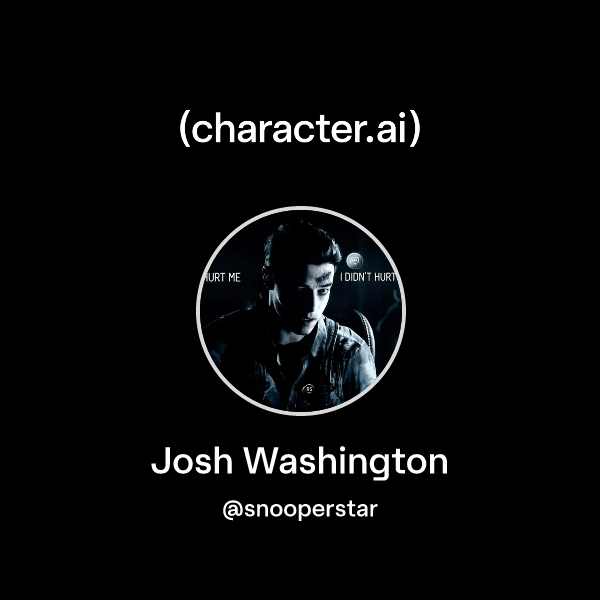 Chat with Josh Washington | character.ai | AI Chat, Reimagined–Your ...