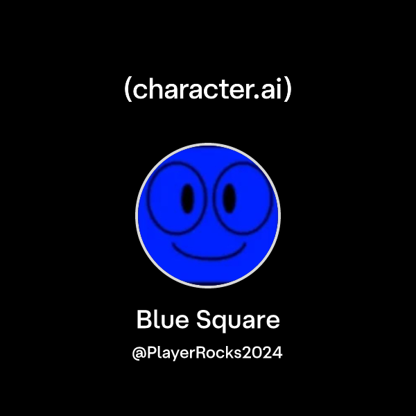 Chat with Blue Square | character.ai | AI Chat, Reimagined–Your Words ...