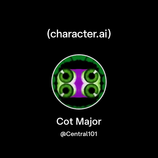 Chat with Cot Major | character.ai | Personalized AI for every moment ...