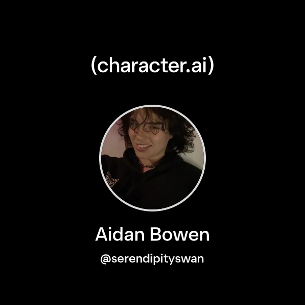 Chat with Aidan Bowen | character.ai | Personalized AI for every moment of your day
