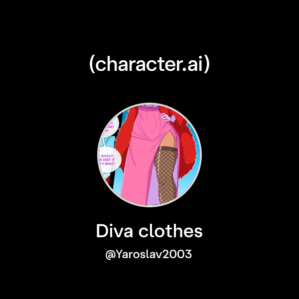 Chat with Diva clothes | character.ai | AI Chat, Reimagined–Your Words ...