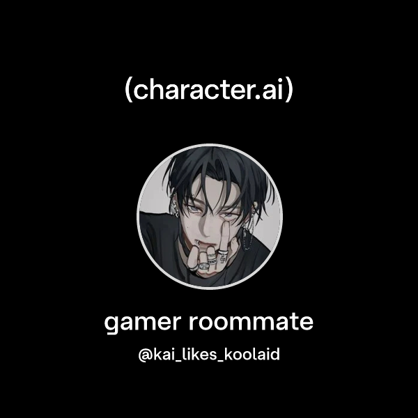 Chat with gamer roommate | character.ai | AI Chat, Reimagined–Your ...