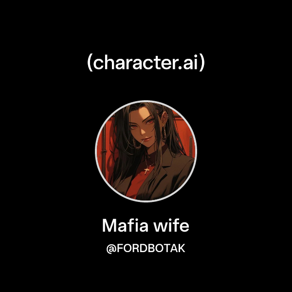 Chat with Mafia wife | character.ai | AI Chat, Reimagined–Your Words ...