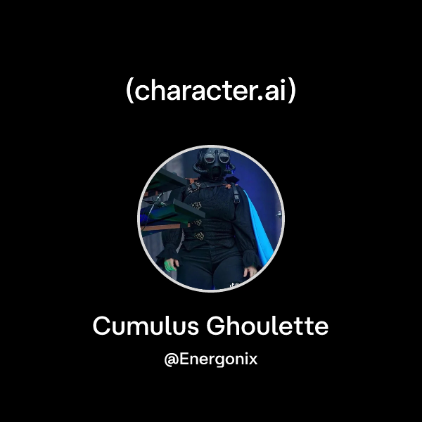 Chat with Cumulus Ghoulette | character.ai | AI Chat, Reimagined–Your ...