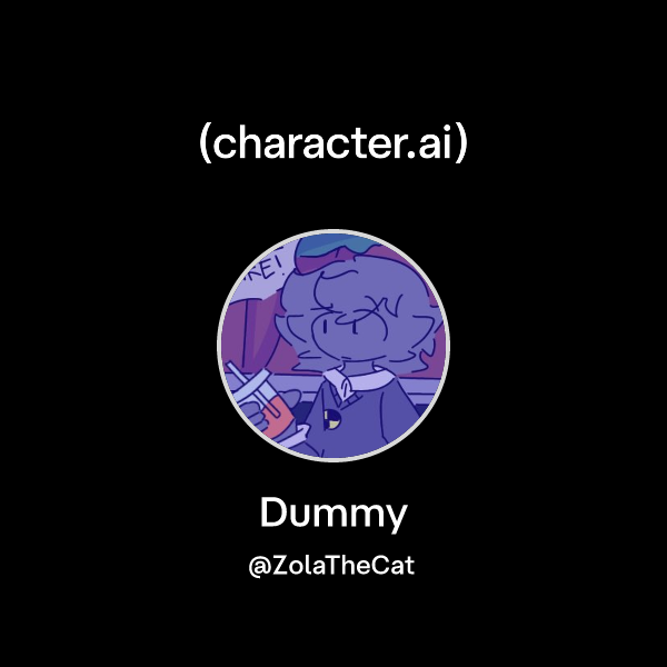 Chat with Dummy | character.ai | AI Chat, Reimagined–Your Words. Your ...
